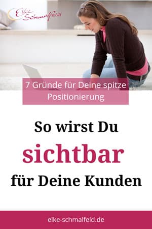 Eine spitze Positionierung - so gewinnst Du leichter Kunden